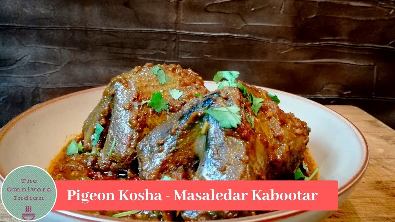 Pigeon Kosha - Pigeon "Dry" Curry - Wood Pigeon Recipe - YouTube