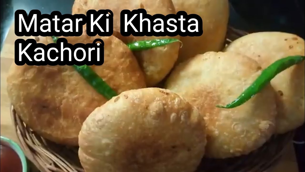Matar Ki Kachaudi, Kachauri Recipe, Khasta Kachaudi , Winter Special ...