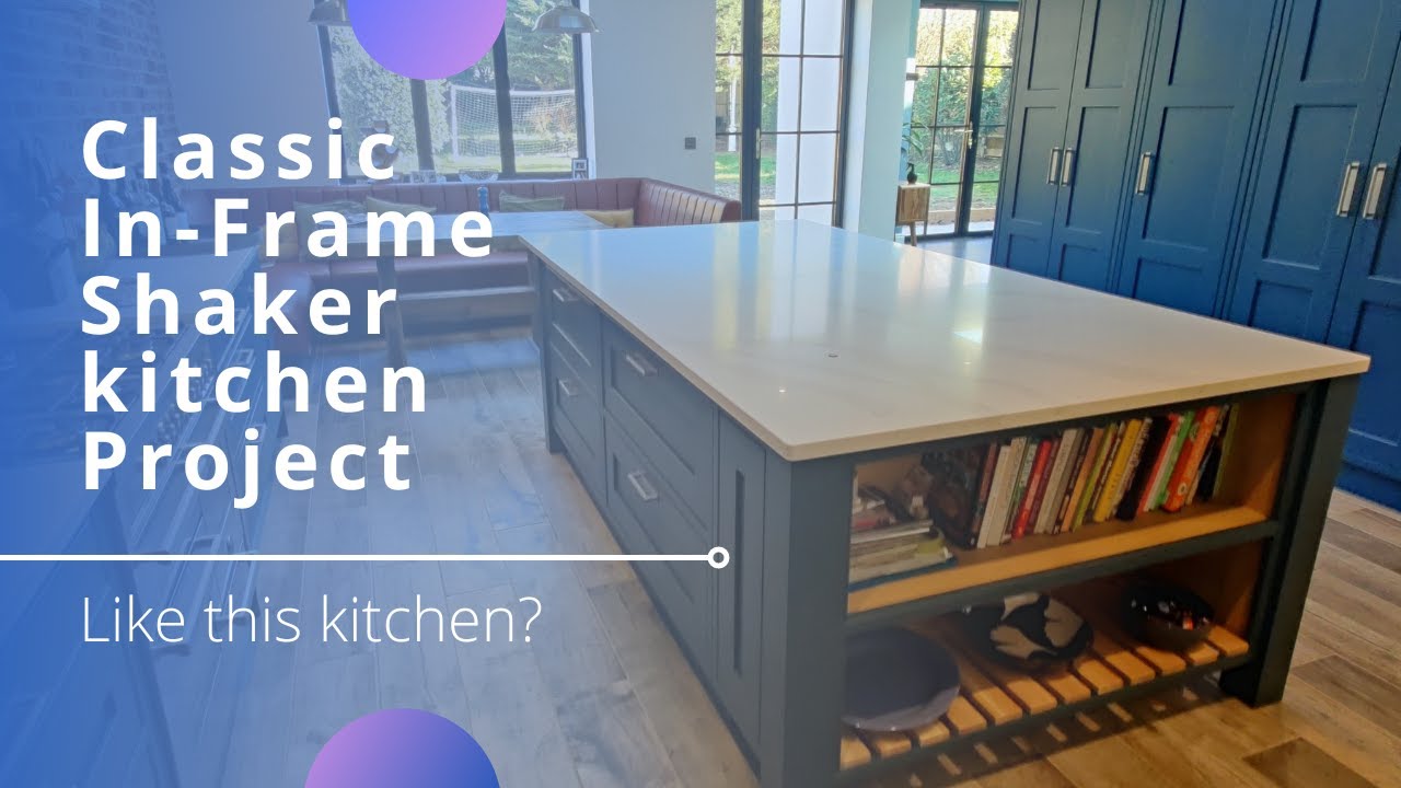 Classic In Frame Shaker kitchen Design and Installation Project Video ...