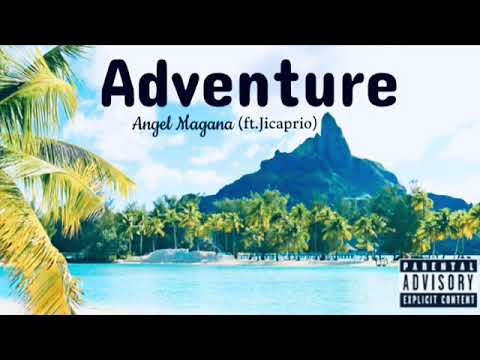 Angel Magana-Adventure (Official Audio) ft. Jicaprio - YouTube