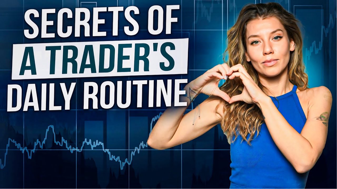 Secrets of a Trader's Daily Routine - YouTube