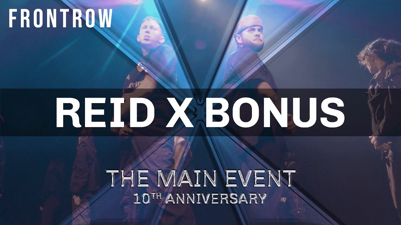 Reid Friedl x Chris Bonus FRONT ROW | THE MAIN EVENT: X | Front Row 4K ...
