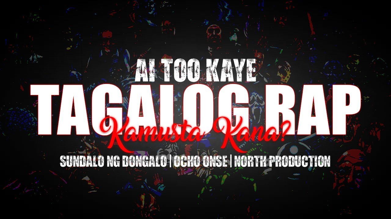 AI TOO KAYE - TAGALOG RAP KAMUSTA KANA? | PROD BY NORTH PRODUCTION - YouTube