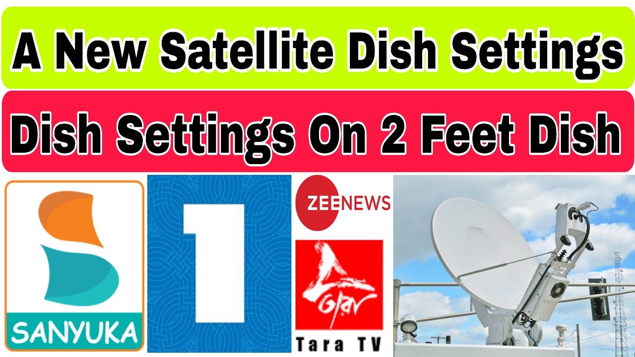 A New Satellite Dish Settings..... How to set best satellite on 2 feet dish antenna,, dish ...
