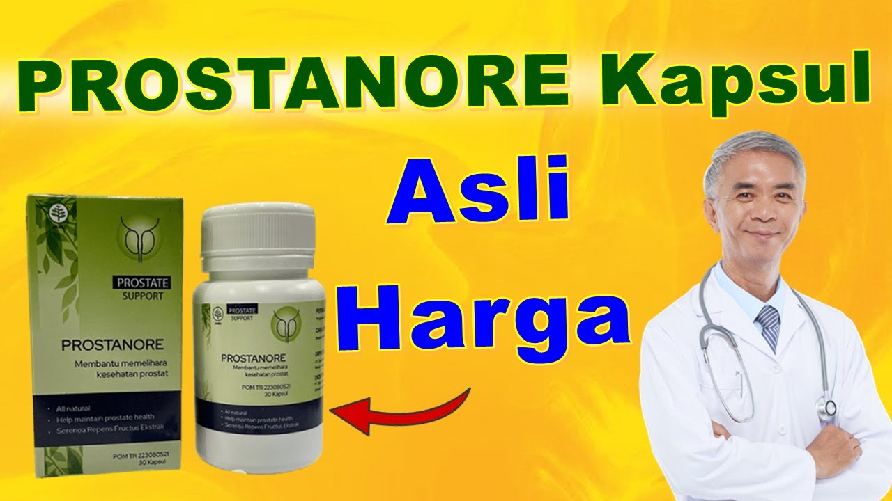 PROSTANORE Kapsul Obat Apa Manfaat Prostanore Yang Asli Harga ...