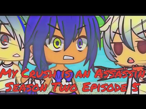 My Crush is an Assassin Season Two Episode 5 - YouTube