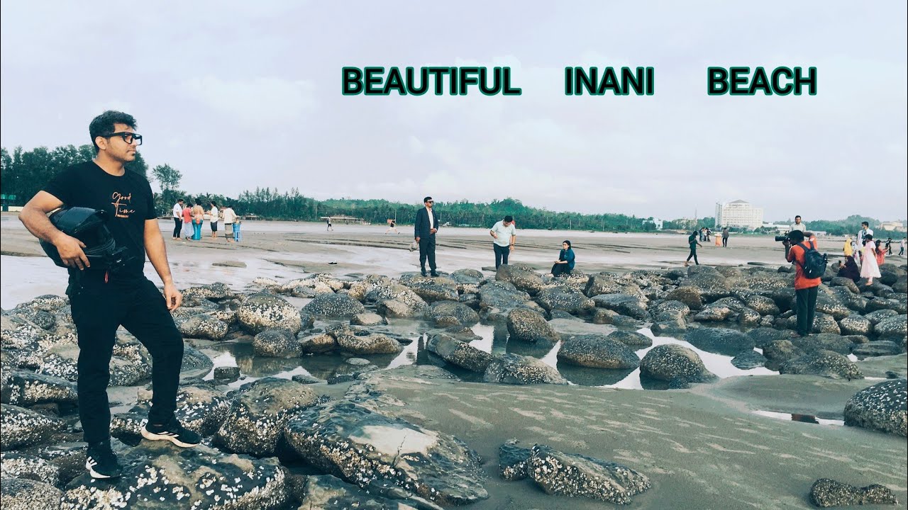 ইনানী সমুদ্র সৈকত ⛱️ | INANI SEA BEACH | COX'S BAZAR TO INANI BEACH ...