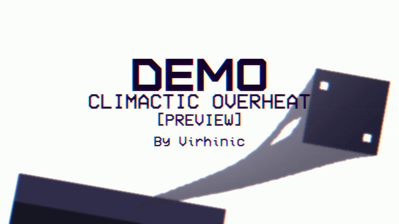 CLIMACTIC OVERHEAT PREVIEW DEMO OST YouTube climactic-overheat-preview-demo-ost-youtube