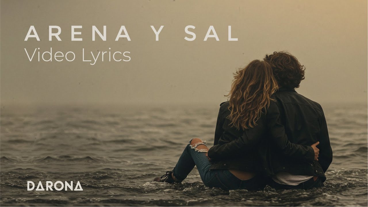 ARENA Y SAL | VIDEO LYRICS - YouTube