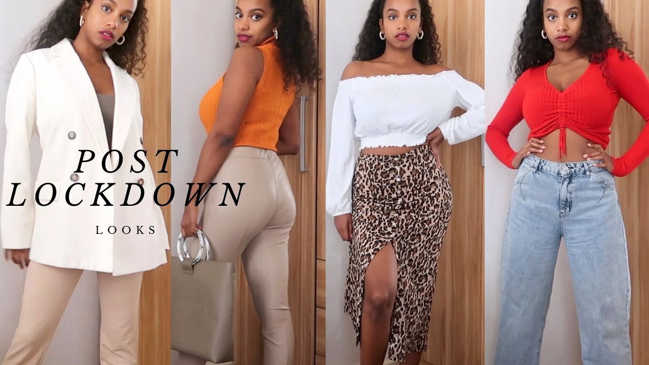 OUTFITS TO WEAR AFTER LOCKDOWN 💃🏽 - YouTube
