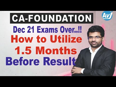 What to Do after CA Foundation exams| How to utilize 1.5 month before ...