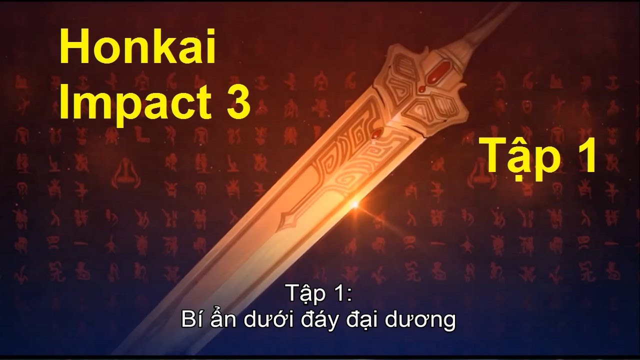 HI3 Story-MAIN STORY Ep.01(Tập 01): Bí ẩn dưới đáy đại dương - YouTube