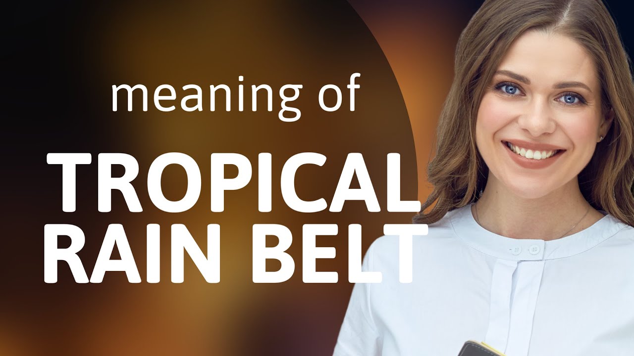 Exploring the Wonders of the Tropical Rain Belt - YouTube