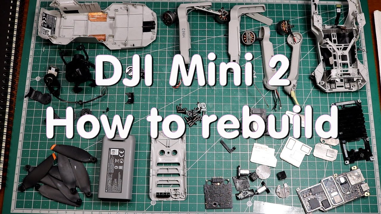 DJI Mini 2 - How to rebuild - YouTube