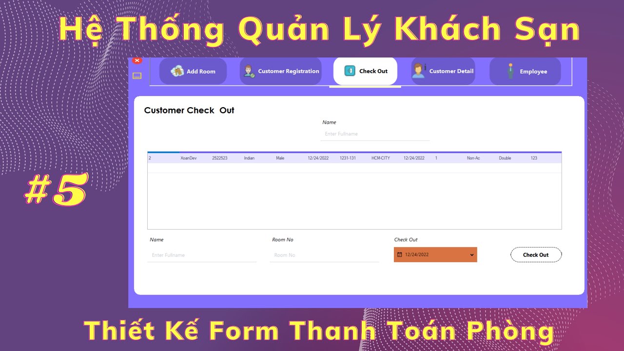 #5 THIẾT KẾ FORM THANH TOÁN PHÒNG | CHƯƠNG TRÌNH QUẢN LÝ KHÁCH SẠN ...