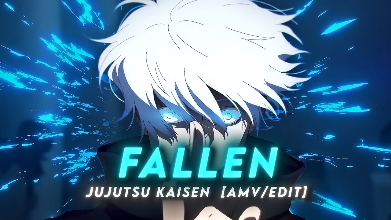 The Fallen I Gojo Jujutsu Kaisen [AMV/Edit] - YouTube