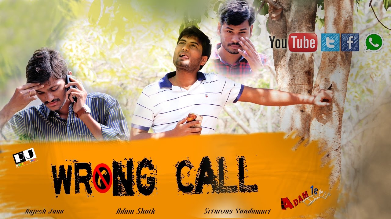 Wrong Call || Latest Telugu Short FIlm 2017 - YouTube