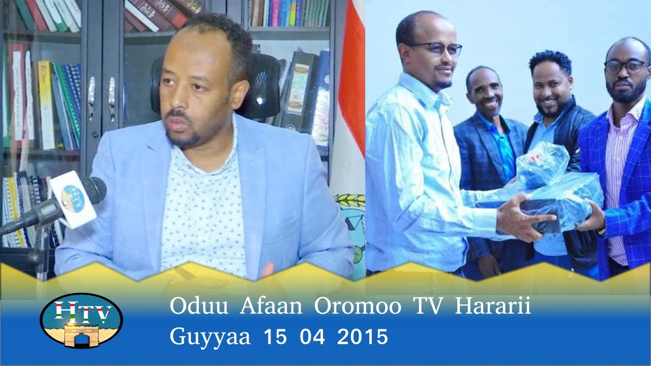 Oduu Afaan Oromoo TV Hararii Guyyaa 15/04/2015 #harari_news #harar ...