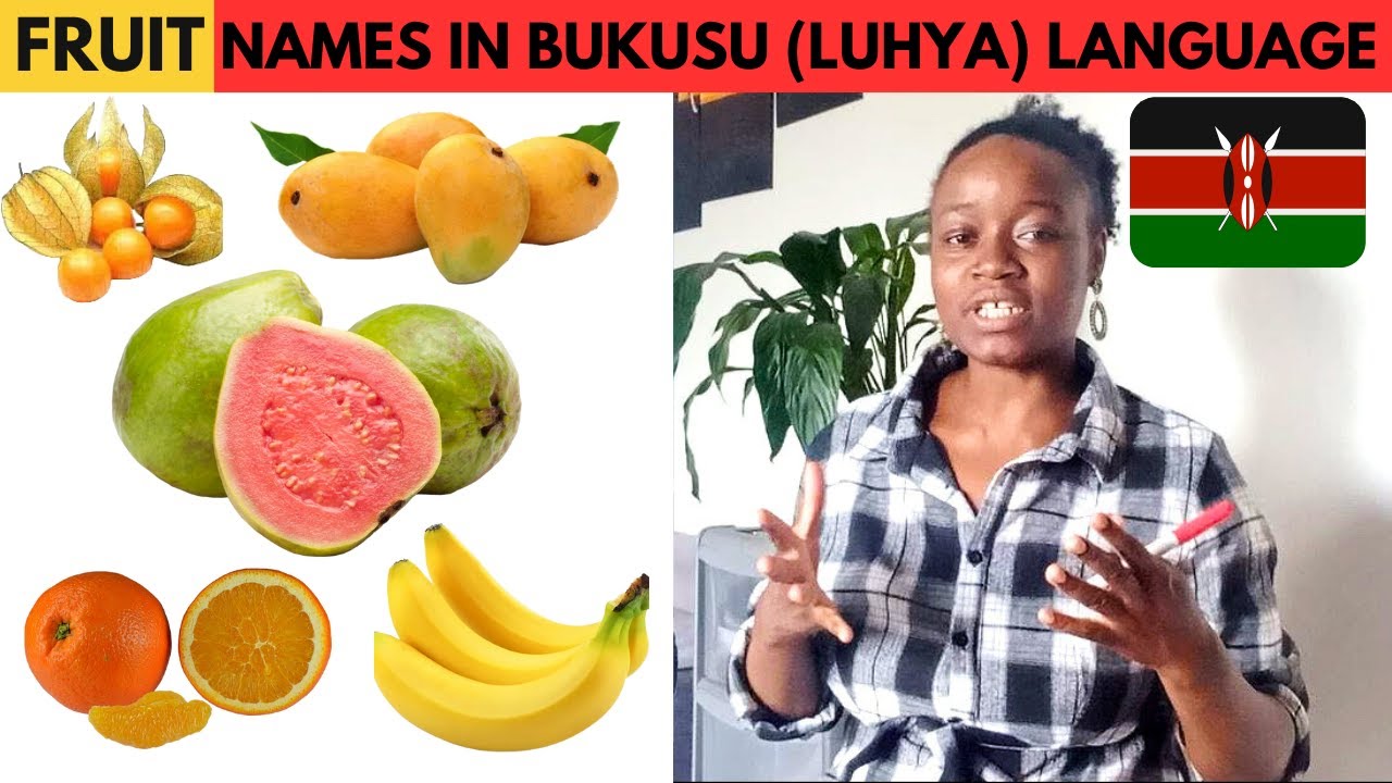 Learn FRUITS VOCABULARY Like a Pro in LUHYA - Bukusu Language - YouTube
