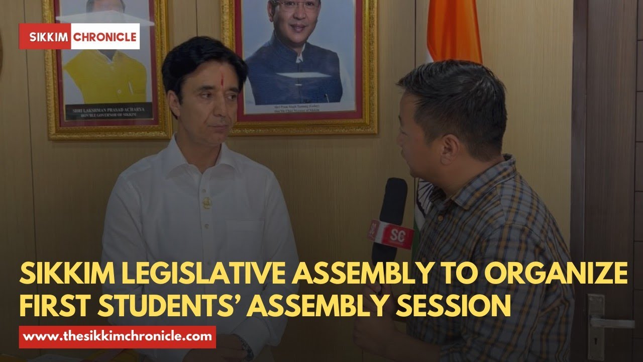 Sikkim Legislative Assembly to organise the first State Level Students ...