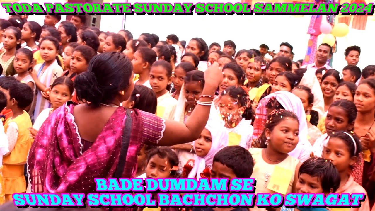 Sunday School Hon Khoke Yeshu Dulad Koa | Sunday School Bachnko Swagat ...