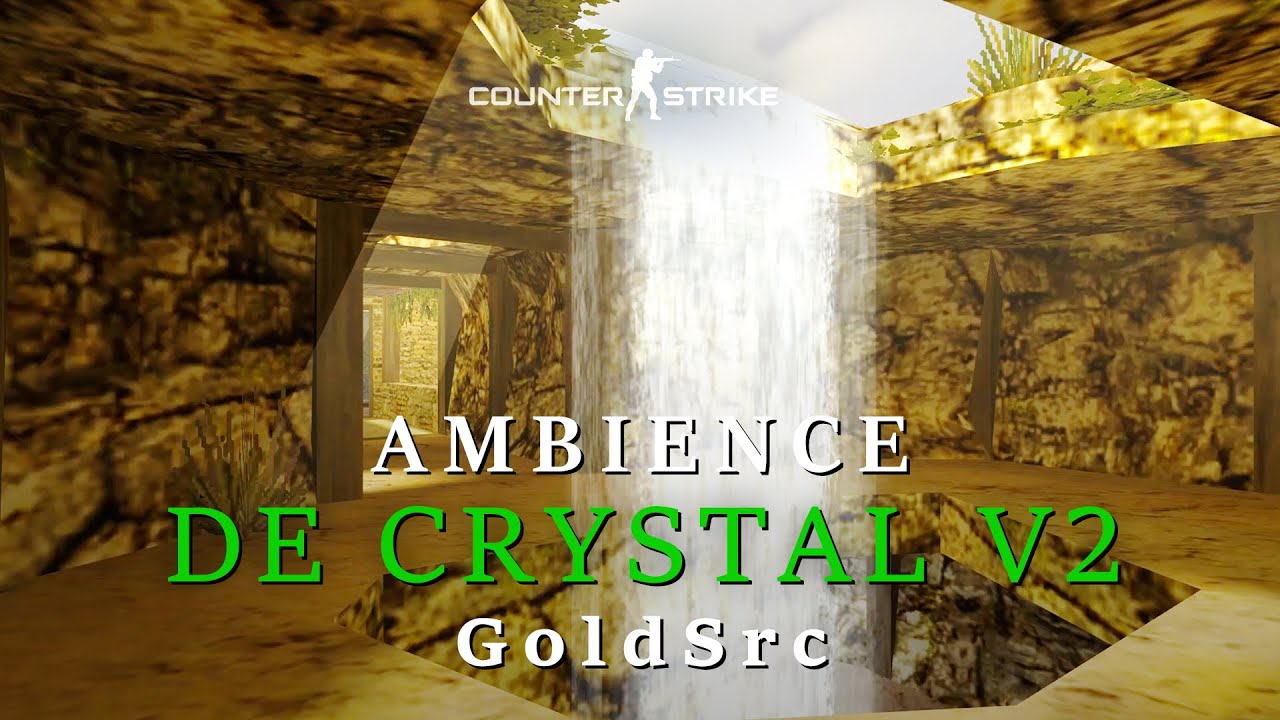 DE_CRYSTAL_V2 | Counter-Strike Ambience | Sounds of a waterfall in a ...
