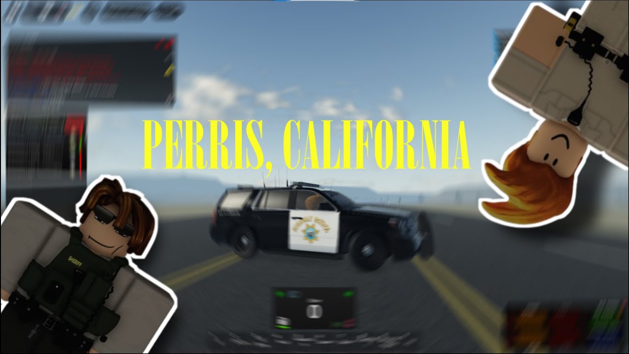 👮I PATROLLED AS CHP IN ROBLOX PERRIS CALIFORNIA👮 - YouTube