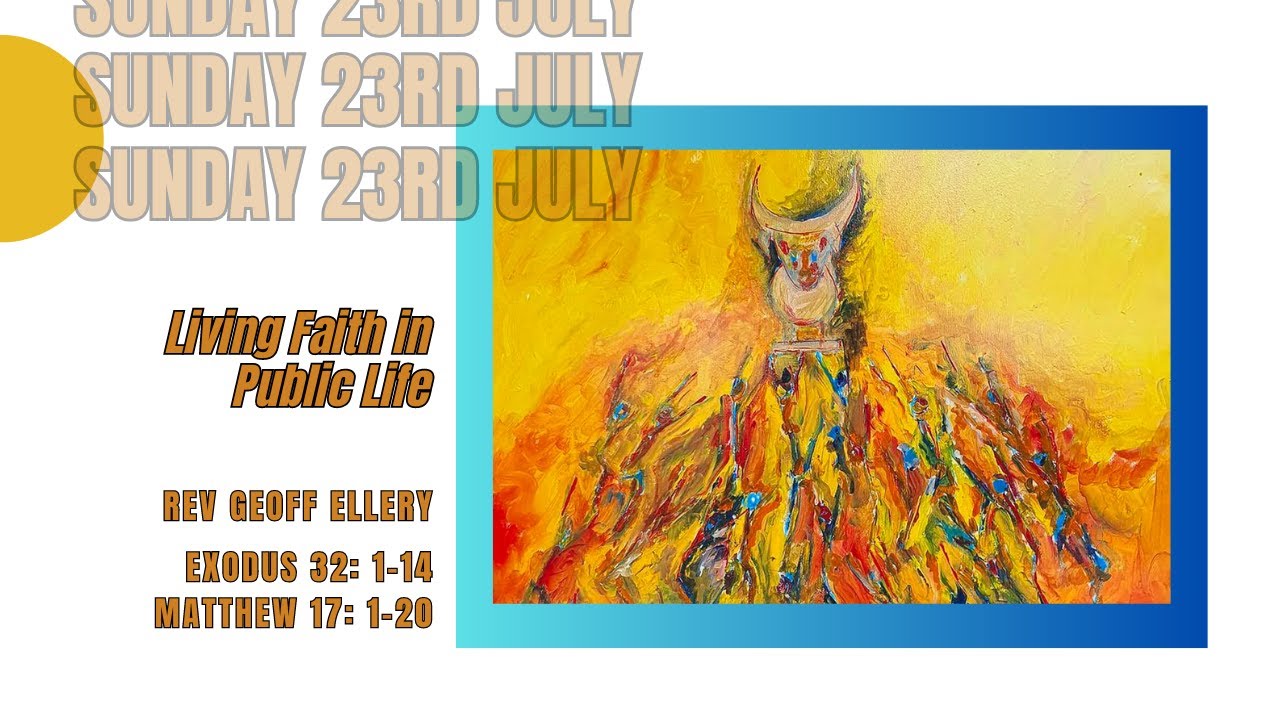 Sunday 23 July 2023. “Living faith in public life” - YouTube