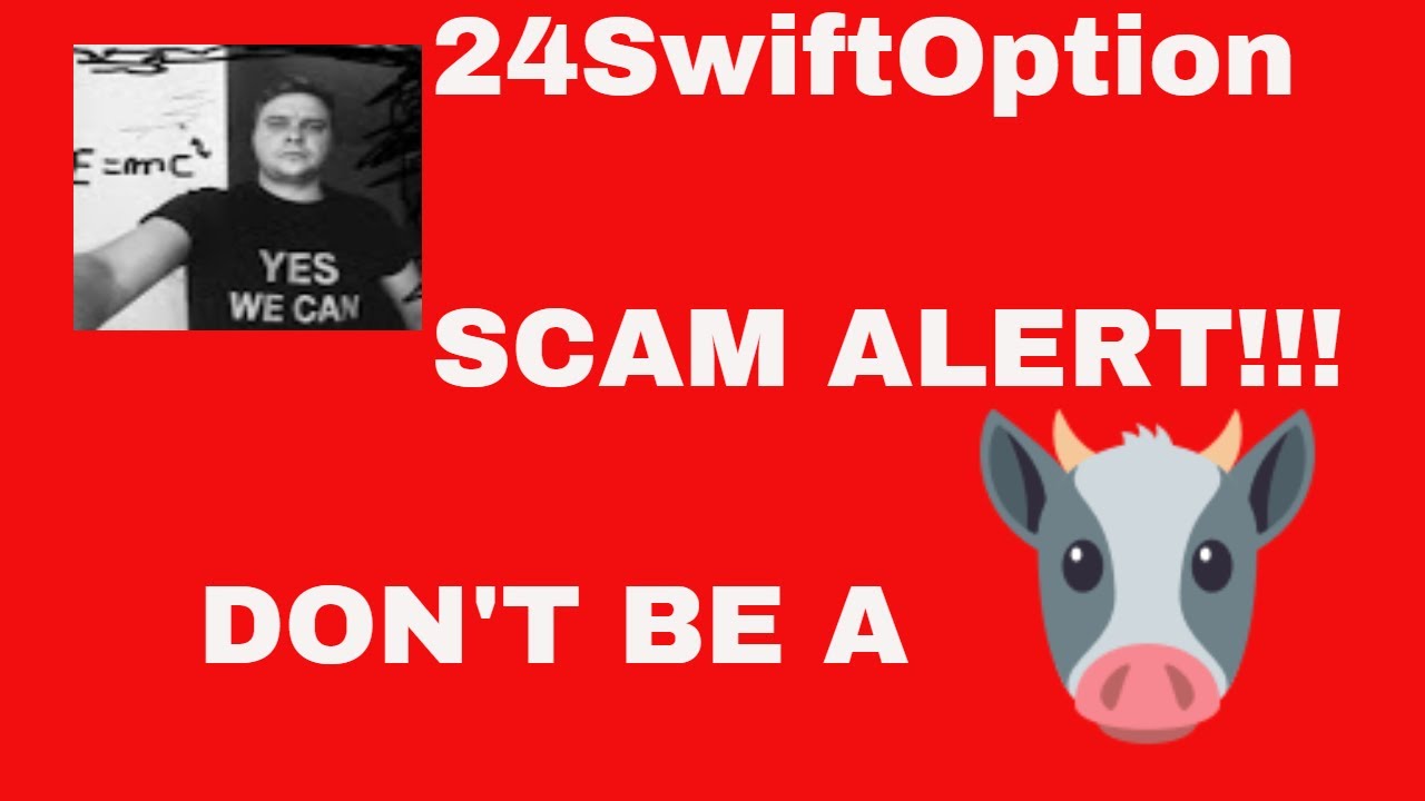 24 Swift Option Scam Alert 2018! Never trade with them! Be aware! Very ...