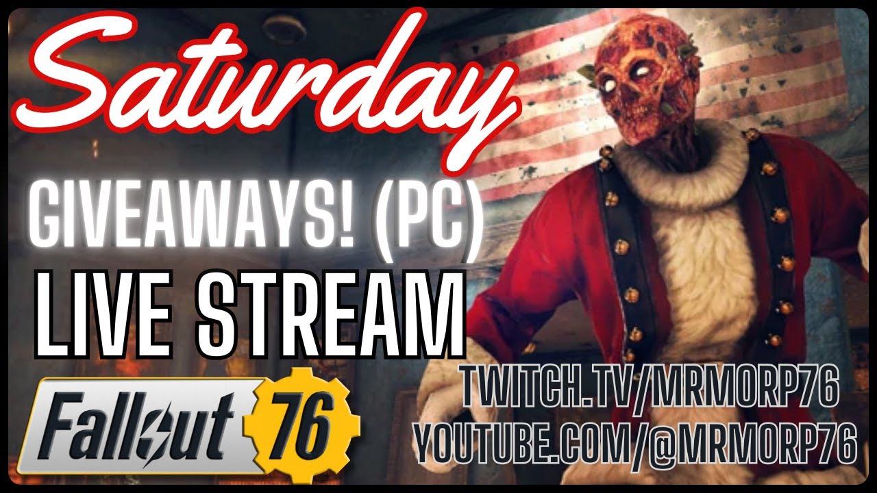 Fallout 76 Saturday Live Stream Giveaways! - YouTube