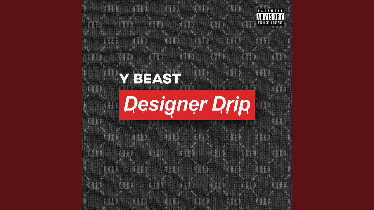 Designer Drip - YouTube
