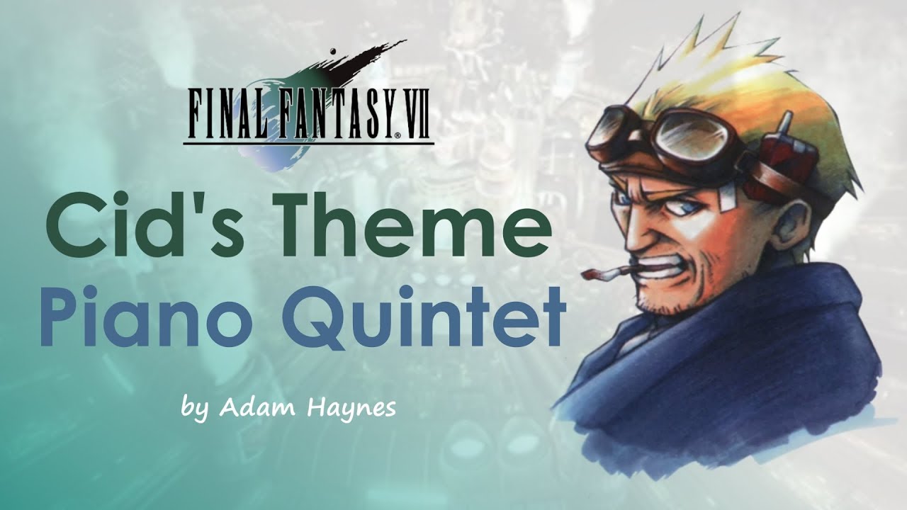 FFVII Classical Music Arrangement | Cid's Theme - YouTube