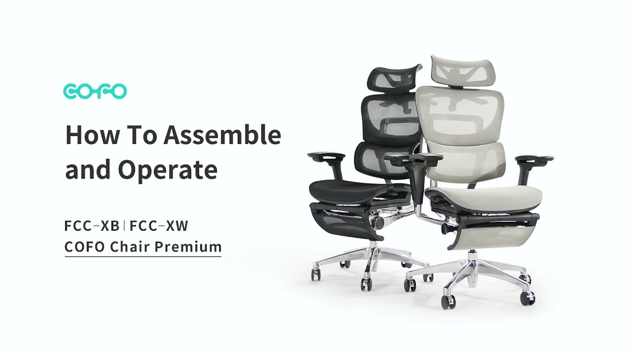 Assembly/Operation Video Guide for COFO Chair Premium FCC-XB丨FCC-XW ...