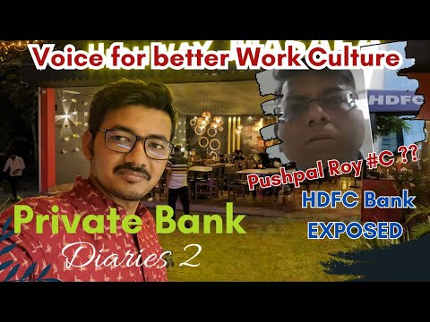 Voice for Better Work Culture | HDFC Bank Viral Video | Pushpal Roy ...