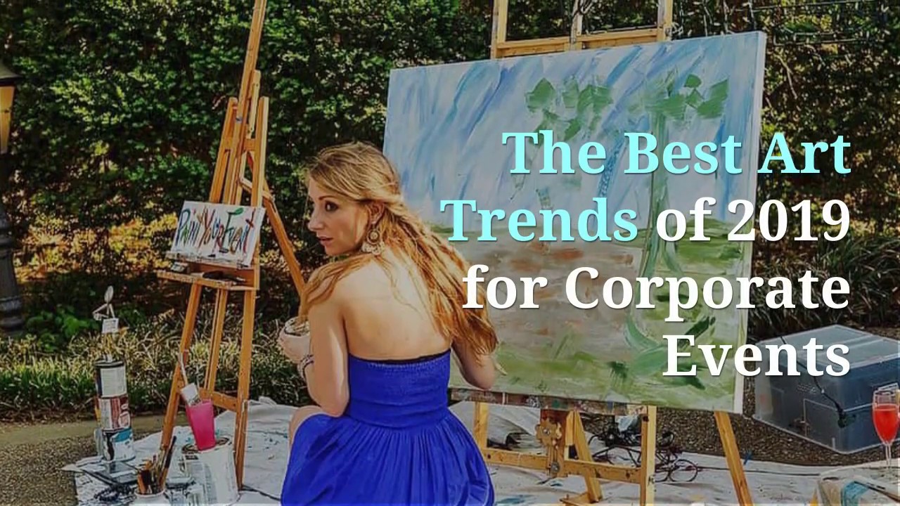 The Best Art Trends of 2019 for Corporate Events - YouTube