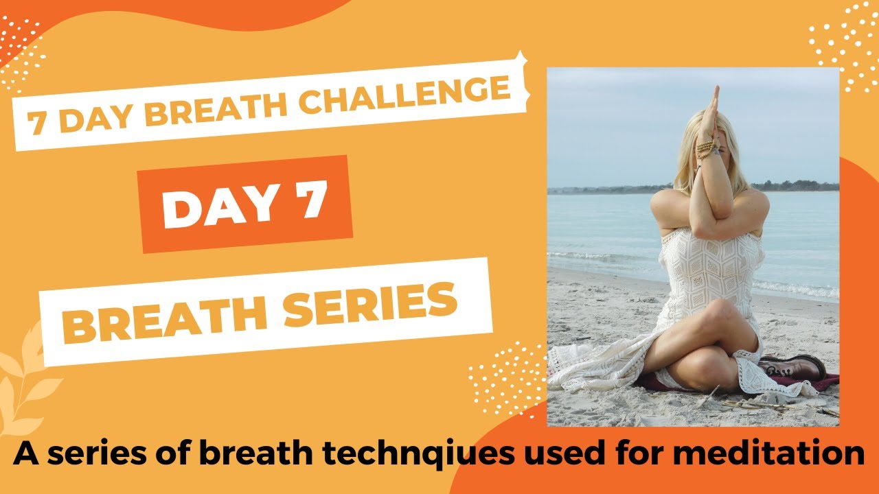 Day 7! Breath Series for Concentration and Focus! - YouTube