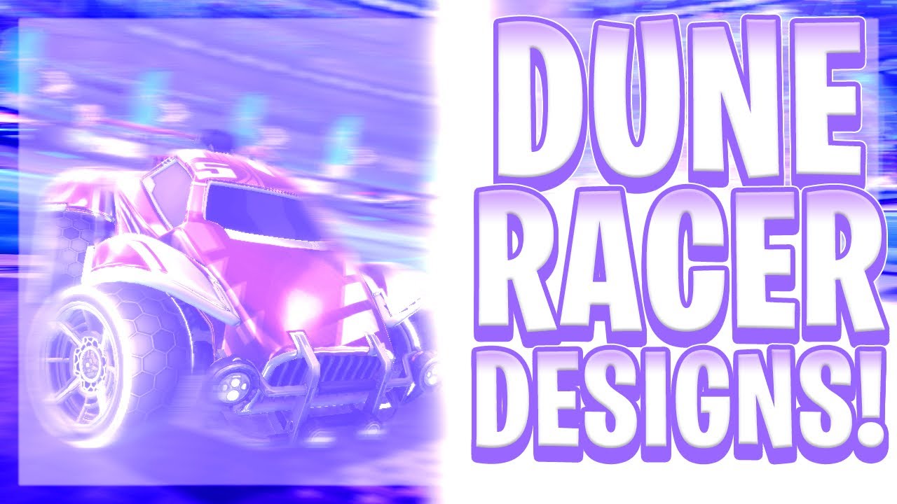 The 10 Best Dune Racer Designs Of Season 4! (Rocket League Car Designs ...