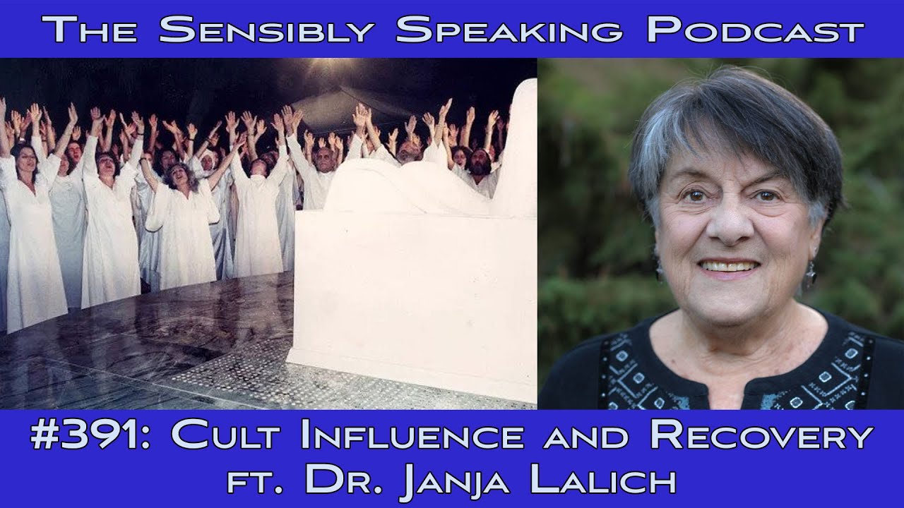 Sensibly Speaking Podcast #391: Cult Influence and Recovery - YouTube