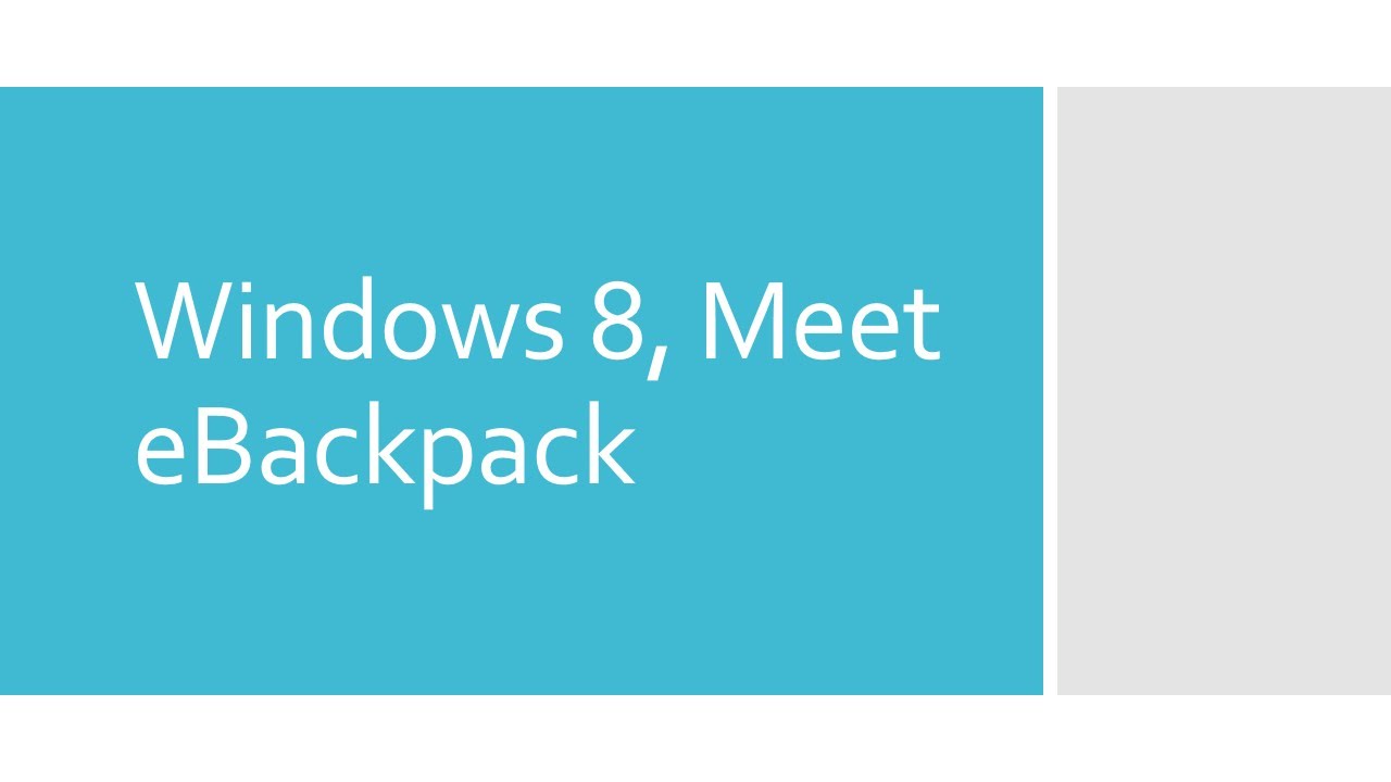Windows, Meet eBackpack - YouTube