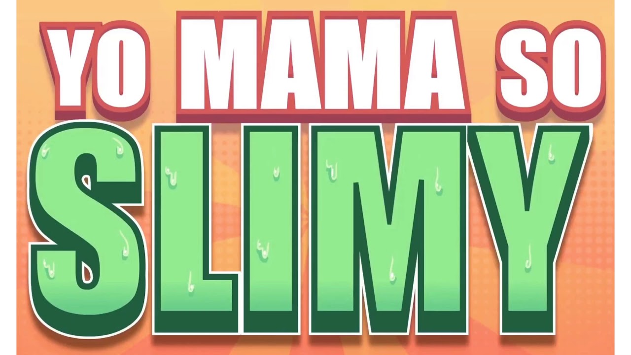 Yo Mama So Slimy Logo History - YouTube