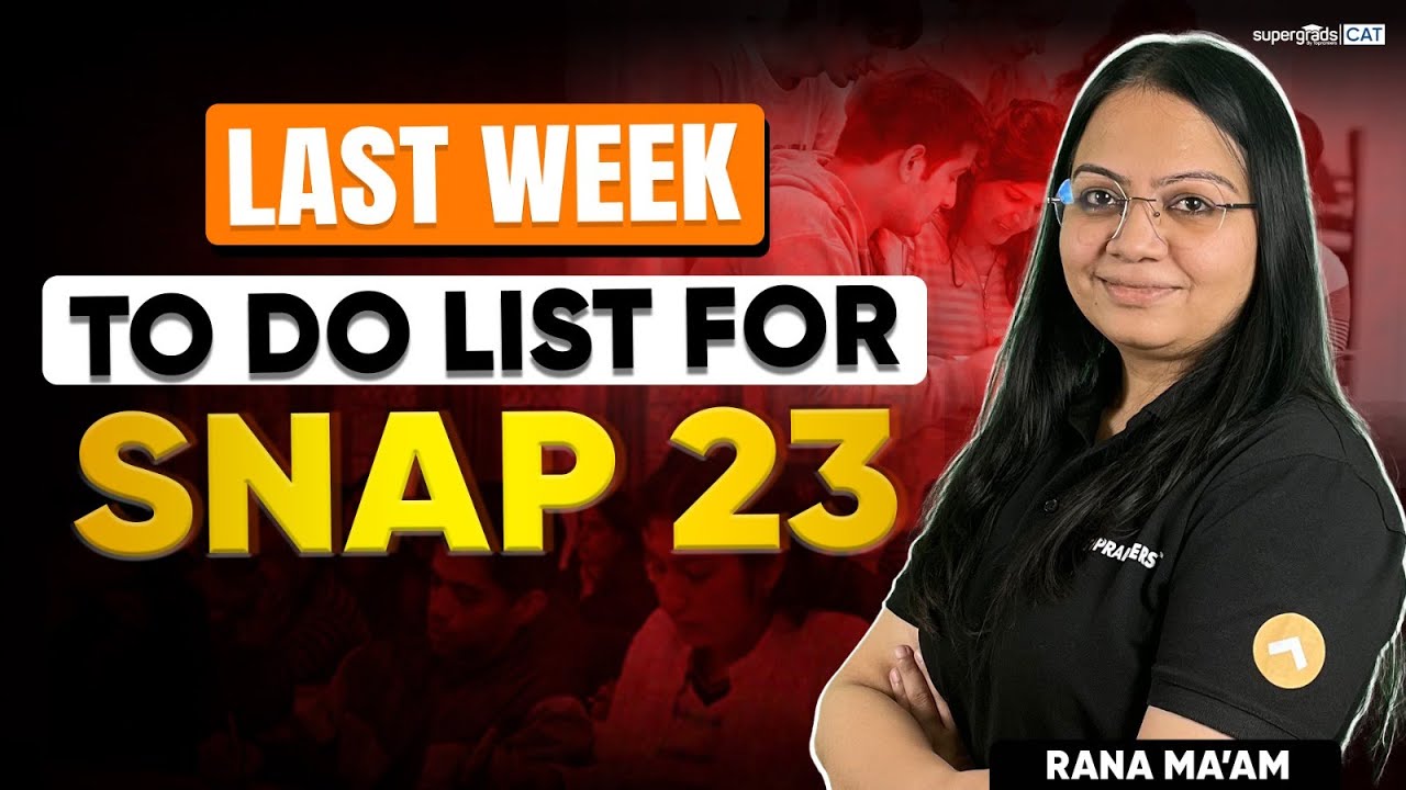SNAP 2023 Countdown | Last Week To Do List for SNAP 2023 | SNAP Exam ...