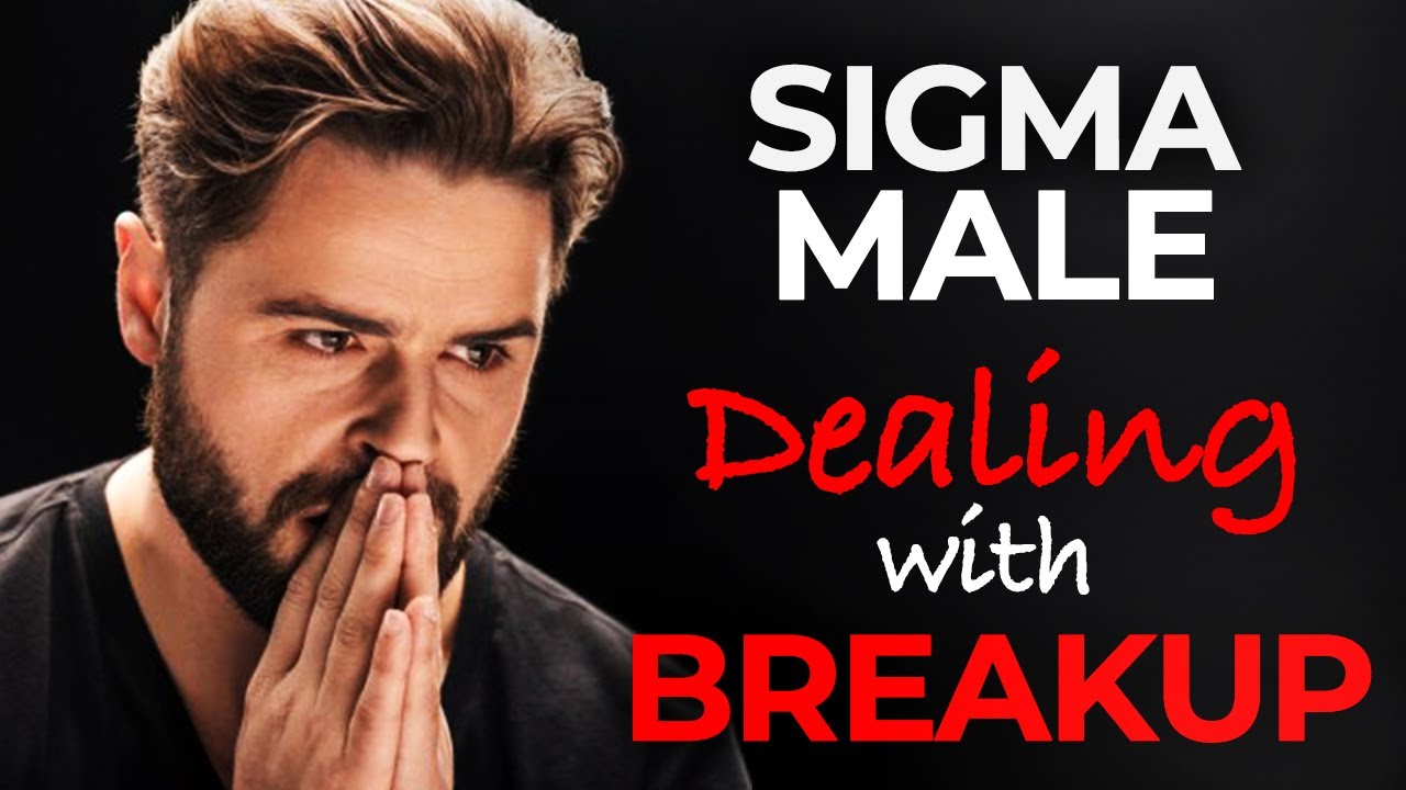 How Sigma Male is Dealing With a Breakup - YouTube