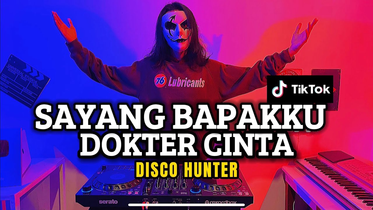 DISCO HUNTER - Sayang Bapakku Dokter Cinta - YouTube