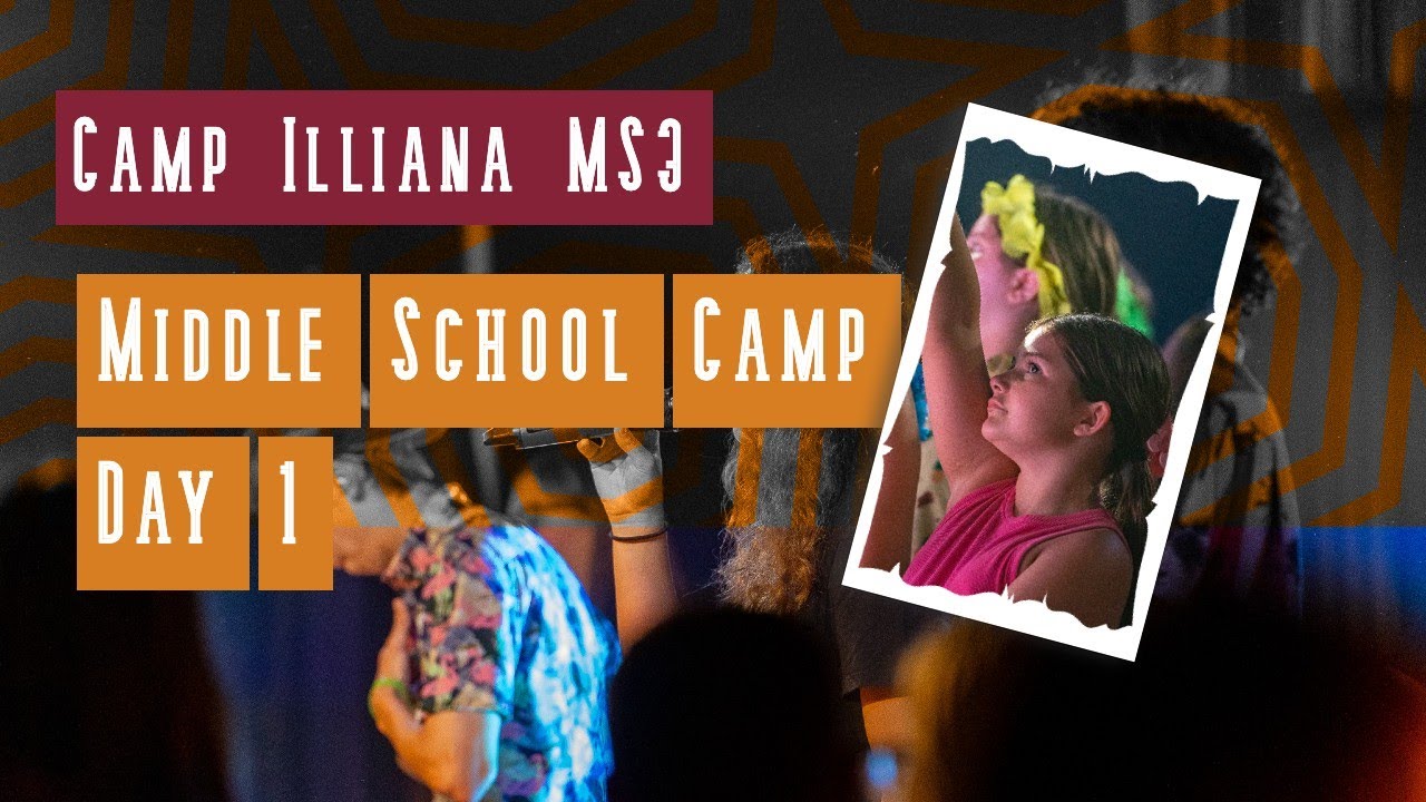 Camp Illiana Middle School Camp Day 1 (MS3) 2024 - YouTube