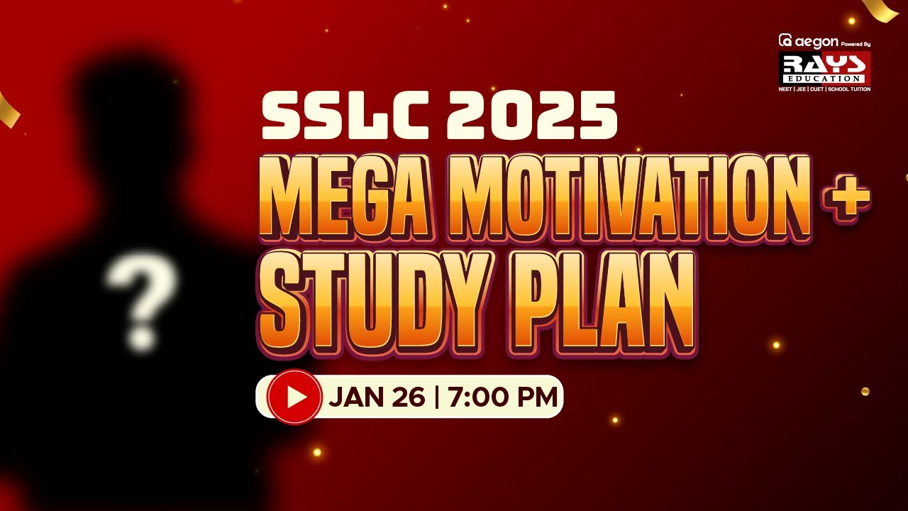 MEGA MOTIVATION + STUDY PLAN | SSLC 2025 | RAYS EDUCATION | # ...