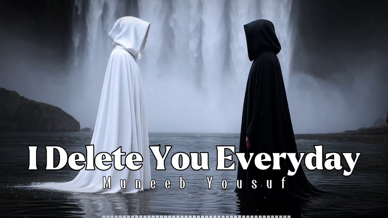 Muneeb Yousuf - I Delete You Everyday (Slowed + Reverb) Sad Background ...