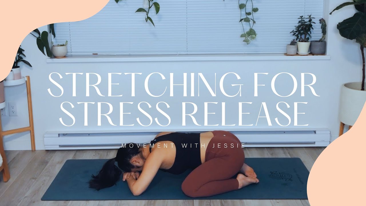 Stretching for Stress Release - YouTube