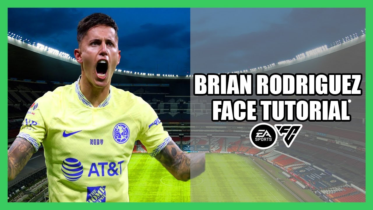 EA FC 24 || COMO HACER A BRIAN RODRIGUEZ ( AMERICA ) EN FC 24 - FACE ...