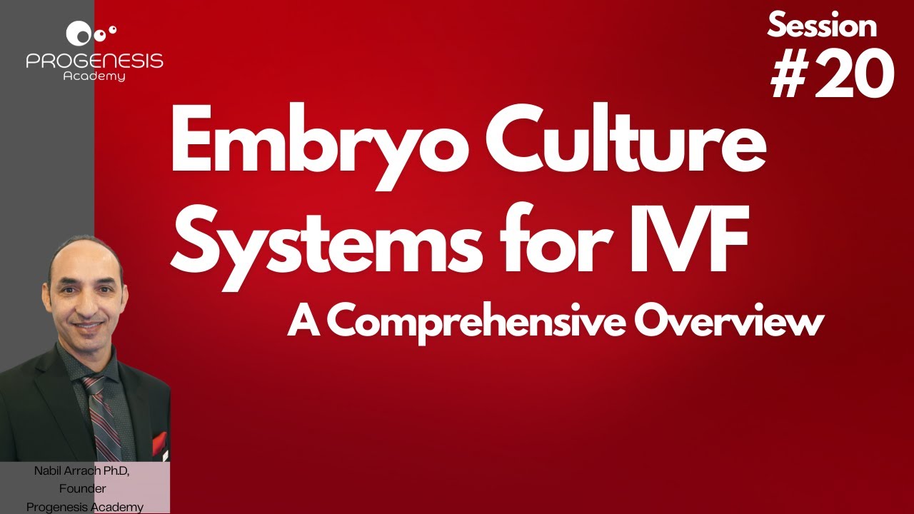 A Comprehensive Review of Embryo Culture Systems - YouTube