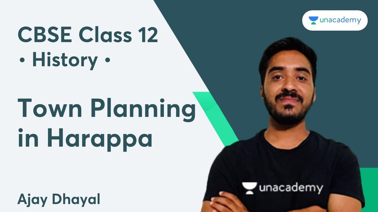 Town Planning in Harappa | Session 1 | Class 12 History | Complete ...